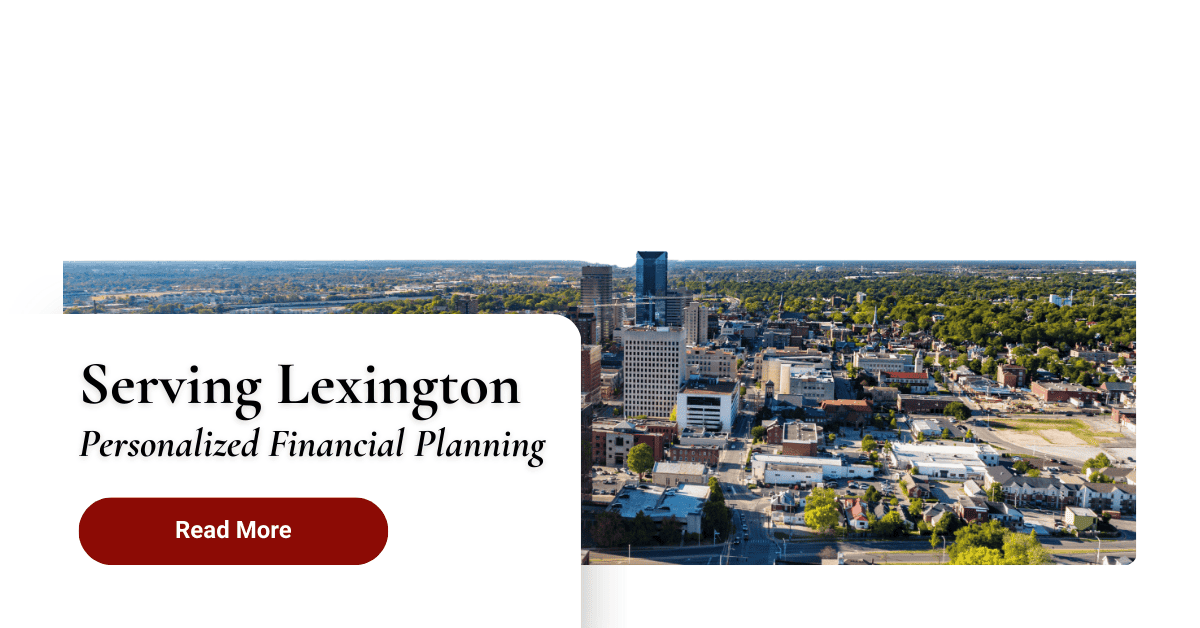 Lexington, Kentucky Financial Advisors & Financial Planners | Legacy ...